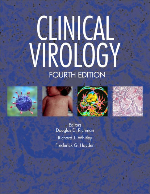 Clinical Virology / Edition 4 by Douglas D. Richman | 9781555819422 ...