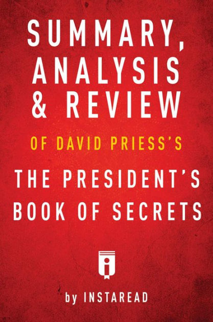 Summary, Analysis & Review of David Priess's The President's Book of ...