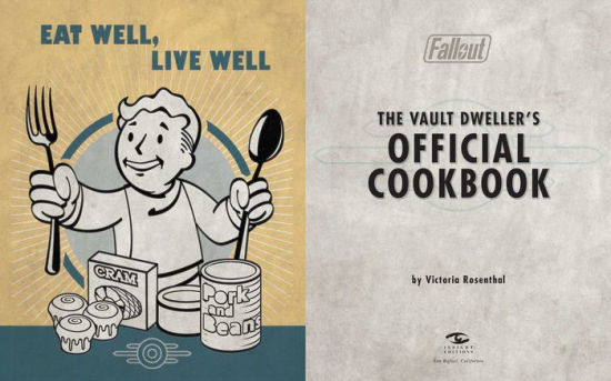 Fallout: The Vault Dweller's Official Cookbook by Victoria Rosenthal ...
