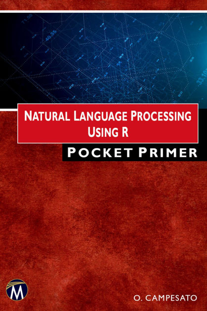 Natural Language Processing using R Pocket Primer by Oswald Campesato ...