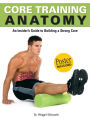 Core Training Anatomy by Abigail Ellsworth, Paperback | Barnes & Noble®