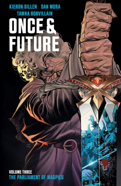 Once & Future Vol. 3: The Parliament of Magpies by Kieron Gillen, Dan ...