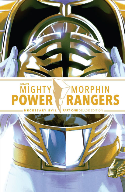 Mighty Morphin Power Rangers: Necessary Evil I Deluxe Edition by Ryan ...