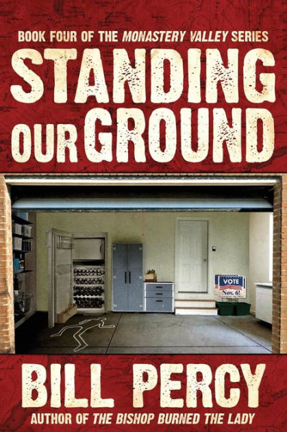 Standing Our Ground by Bill Percy, Paperback | Barnes & Noble®