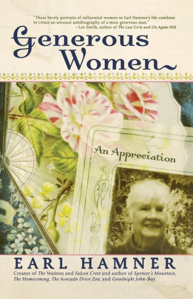 Generous Women: An Appreciation by Earl Hamner, Paperback | Barnes & Noble®