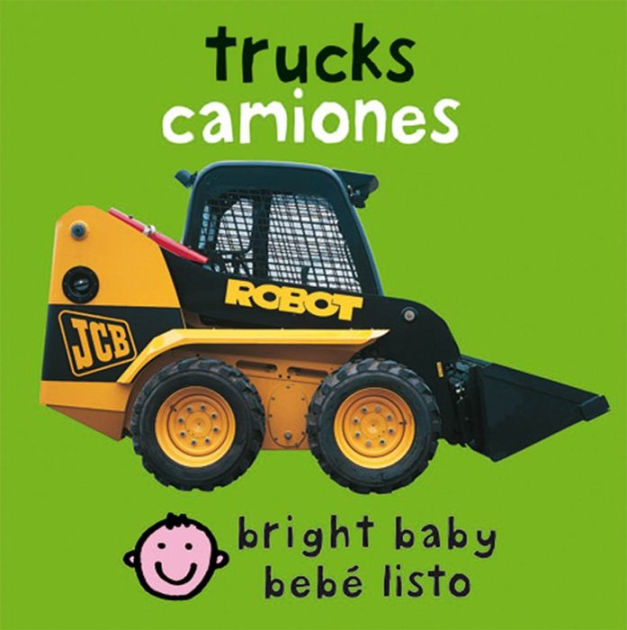 Bilingual Bright Baby Trucks / Camiones by Roger Priddy | eBook (NOOK ...