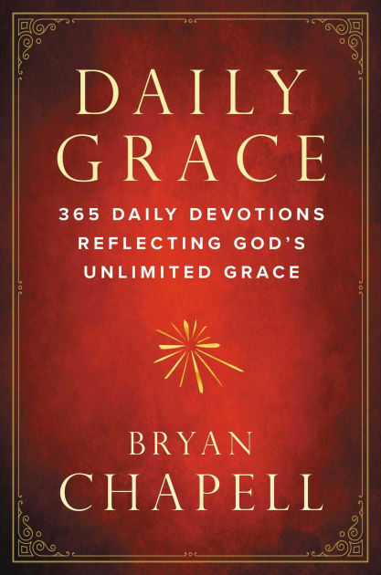 Daily Grace: 365 Daily Devotions Reflecting God's Unlimited Grace by ...
