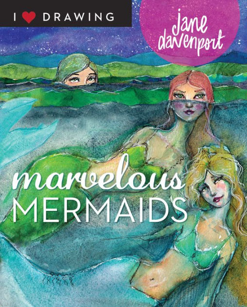 Marvelous Mermaids by Jane Davenport, Paperback | Barnes & Noble®