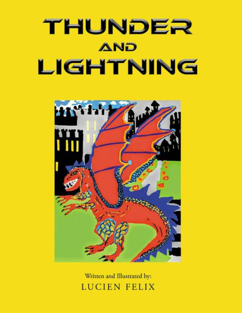 Thunder and Lightning by Lucien Felix | eBook | Barnes & Noble®