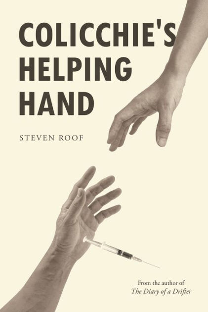 Colicchie's Helping Hand by Steven Roof, Paperback | Barnes & Noble®