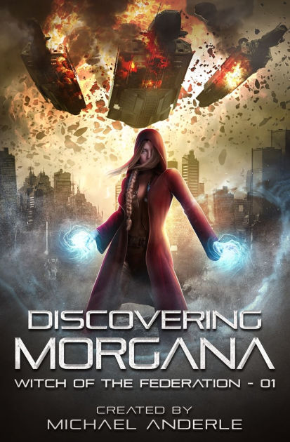 Discovering Morgana by Michael Anderle, Paperback | Barnes & Noble®