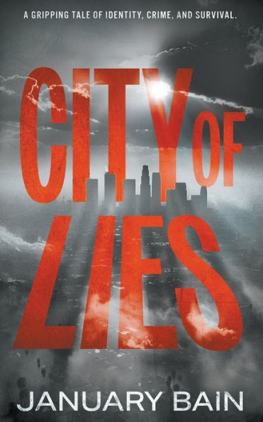 City Of Lies: A Hardboiled Mystery by January Bain, Paperback | Barnes ...