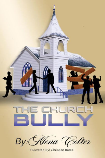 The Church Bully by Mona Colter | eBook | Barnes & Noble®