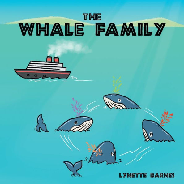 The Whale Family by Lynette Barnes, Paperback | Barnes & Noble®