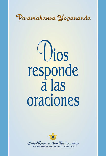 Dios responde a las oraciones by Paramahansa Yogananda | eBook | Barnes ...