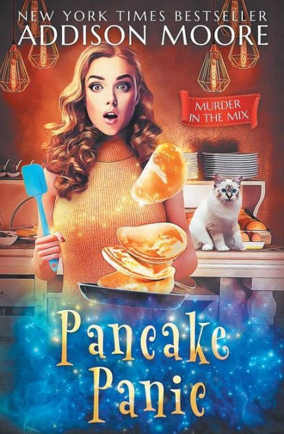 Pancake Panic by Addison Moore, Paperback | Barnes & Noble®
