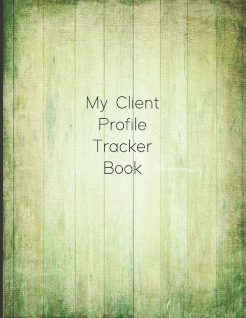 My Client Profile Tracker Book: Customer Appointment Management System ...
