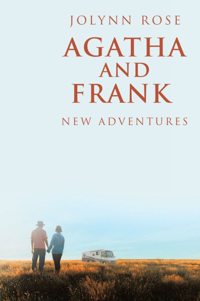 Agatha and Frank New Adventures by Jolynn Rose, Paperback | Barnes & Noble®