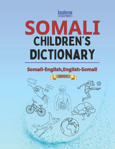 Somali Children's Dictionary: Illustrated Somali-English and English ...
