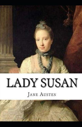 (Illustrated) Lady Susan by Jane Austen by Jane Austen, Paperback ...