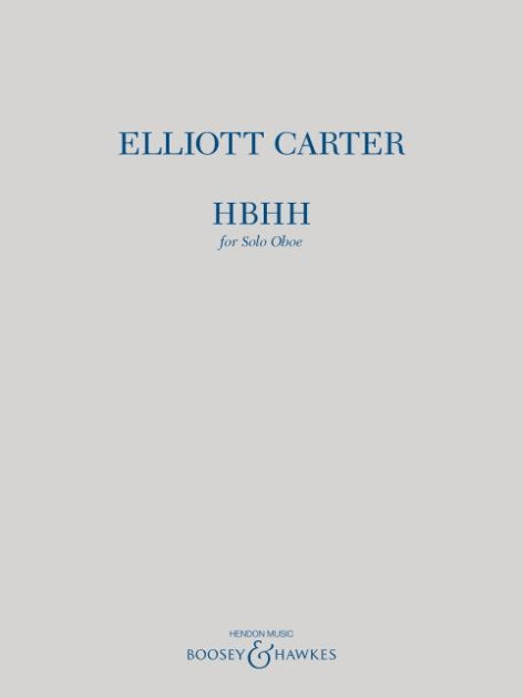 HBHH for Solo Oboe by Elliott Carter, Other Format | Barnes & Noble®