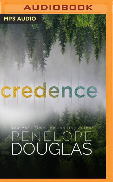 Credence by Penelope Douglas, Sofia Willingham, Greg Tremblay, Carson ...
