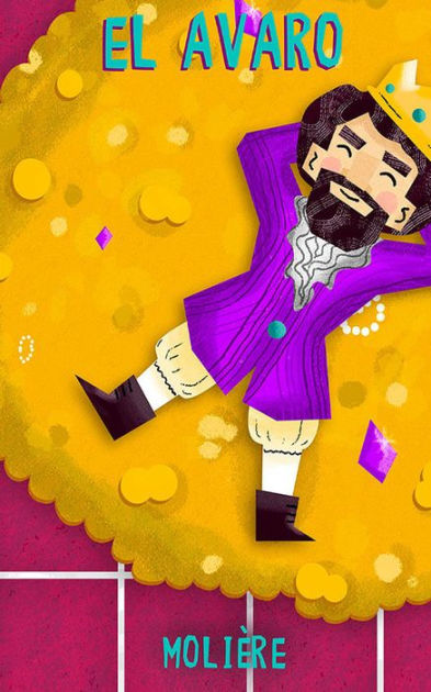 El avaro by Molière Molière, Paperback | Barnes & Noble®