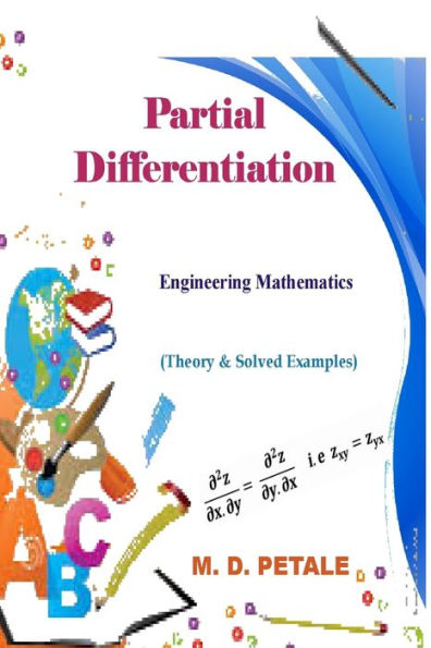 Partial Differentiation: Engineering Mathematics by M D Petale, Paperback | Barnes & Noble®
