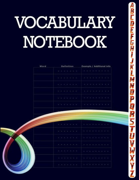 Vocabulary Notebook: 100 Page Notebook, Large Notebook 3 Columns with A ...