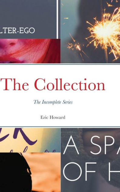 The Collection by Eric Howard, Hardcover | Barnes & Noble®