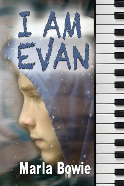 I Am Evan by Marla Bowie, Paperback | Barnes & Noble®