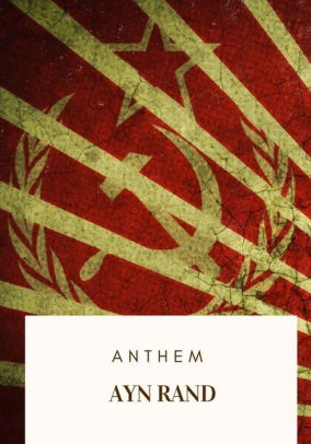 Anthem by Ayn Rand, Paperback | Barnes & Noble®
