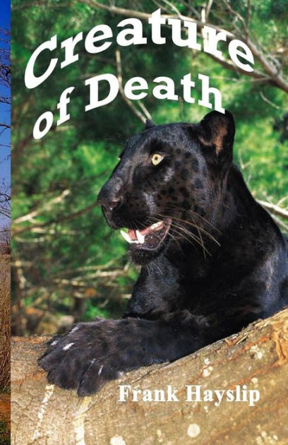 Creature of Death by Frank Hayslip, Paperback | Barnes & Noble®