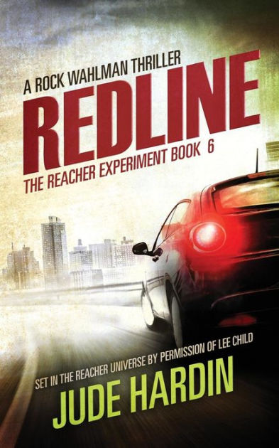 Redline: The Reacher Experiment Book 6 by Jude Hardin, Paperback ...