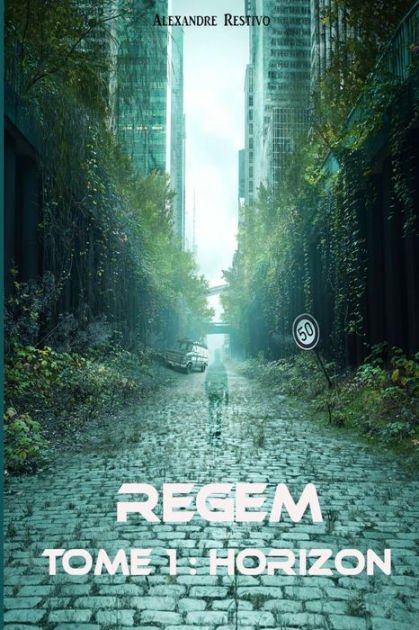 Regem Tome 1: Horizon by Alexandre Restivo, Paperback | Barnes & Noble®