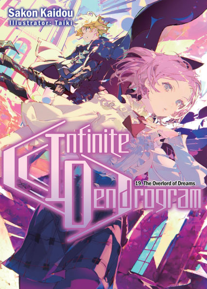 Infinite Dendrogram: Volume 19 (Light Novel) by Sakon Kaidou, Taiki ...