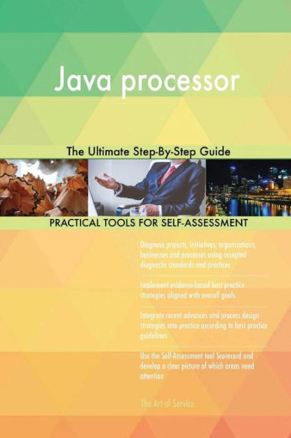 Java processor: The Ultimate Step-By-Step Guide by Gerardus Blokdyk ...