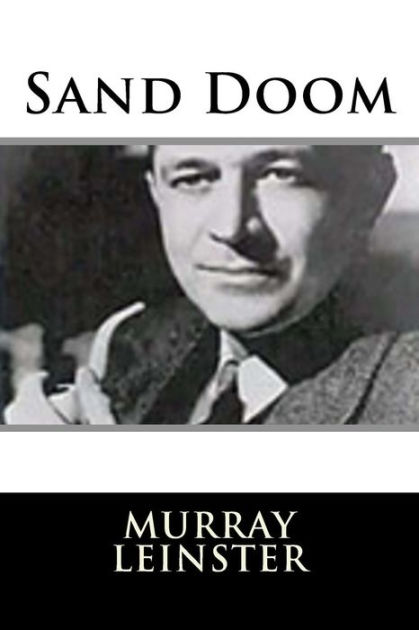 Sand Doom by Murray Leinster, Paperback | Barnes & Noble®