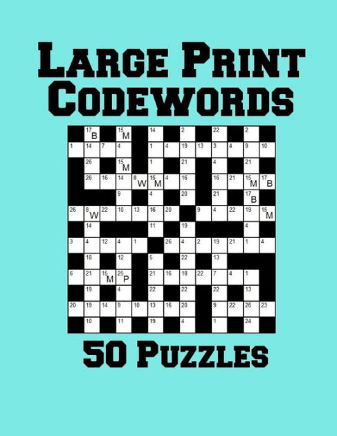 Large Print Codewords: 50 Puzzles by Sophie Snowden, Paperback | Barnes ...