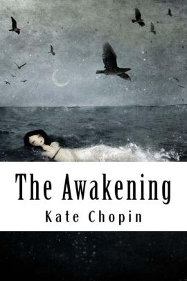 The Awakening by Kate Chopin, Paperback | Barnes & Noble®