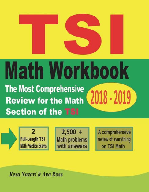 TSI Mathematics Workbook 2018 - 2019: The Most Comprehensive Review for ...