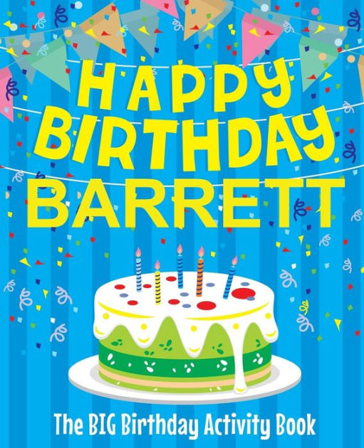 Happy Birthday Barrett - The Big Birthday Activity Book: Personalized ...