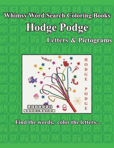 Whimsy Word Search Coloring Books, Hodge Podge, Letters and Pictograms ...