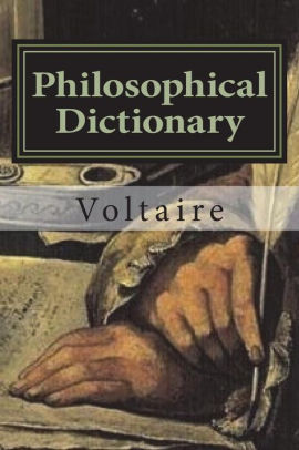 Philosophical Dictionary by Voltaire, Paperback | Barnes & Noble®