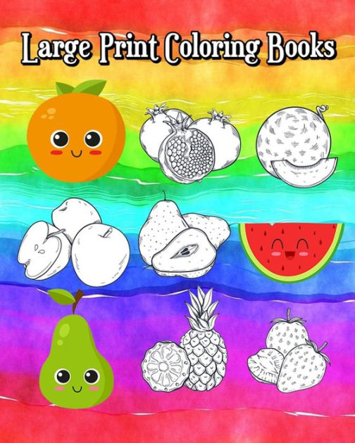 Large Print Coloring Books: A Kids Coloring Book with Fun, Easy and ...