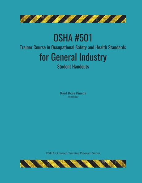 OSHA #501 Trainer Course in Occupational Safety and Health Standards ...