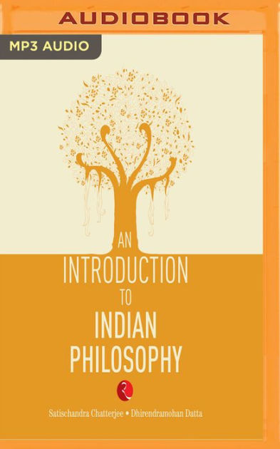 An Introduction To Indian Philosophy by Satischandra Chatterjee ...