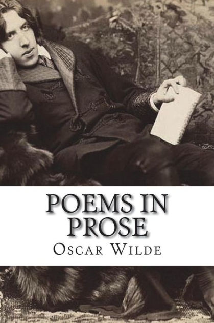 POEMS IN PROSE (Illustrated) by Oscar Wilde | NOOK Book (eBook ...