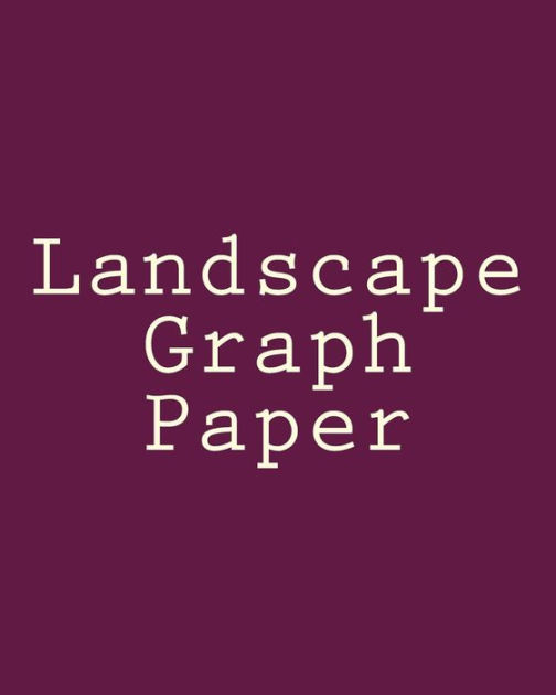 Landscape Graph Paper by Journals and More, Paperback | Barnes & Noble®