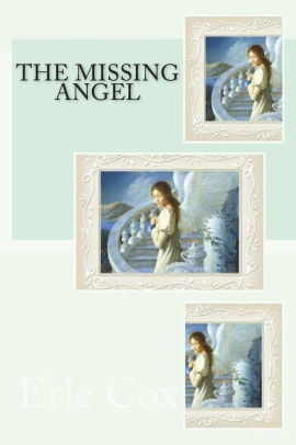 The Missing Angel by Erle Cox, Paperback | Barnes & Noble®